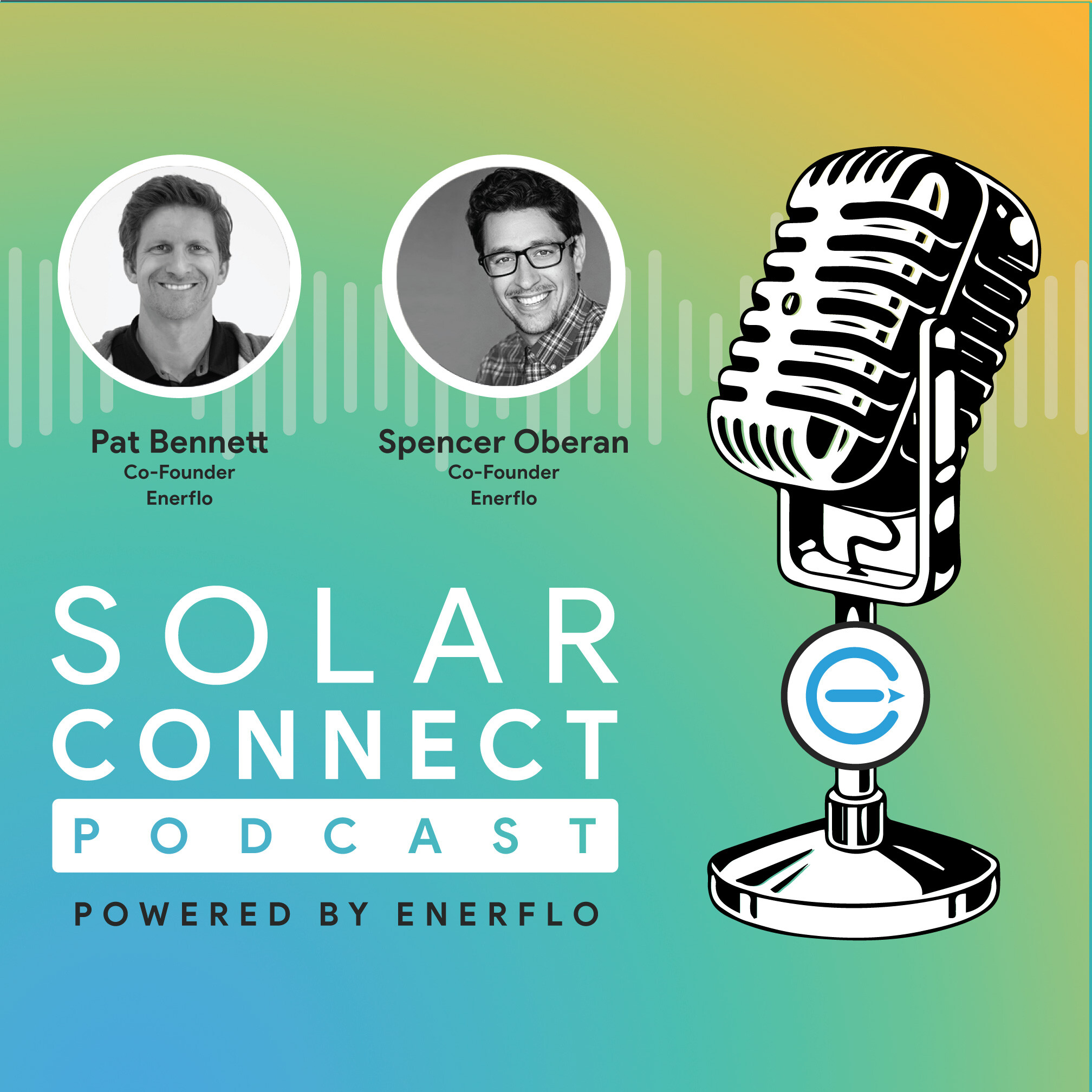 SolarConnect Podcast: Powered by Enerflo