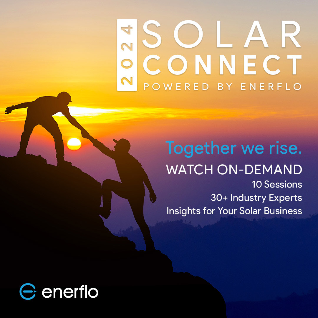 SolarConnect 1-Day Virtual Event: Powered by Enerflo. Insights for a ...